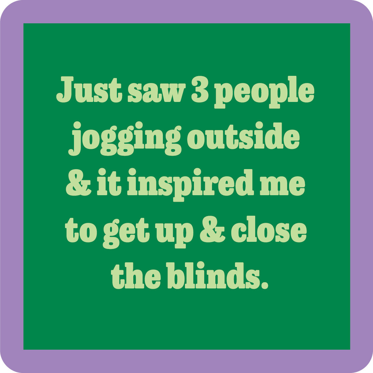 Jogging Coaster – Sophistiplate LLC