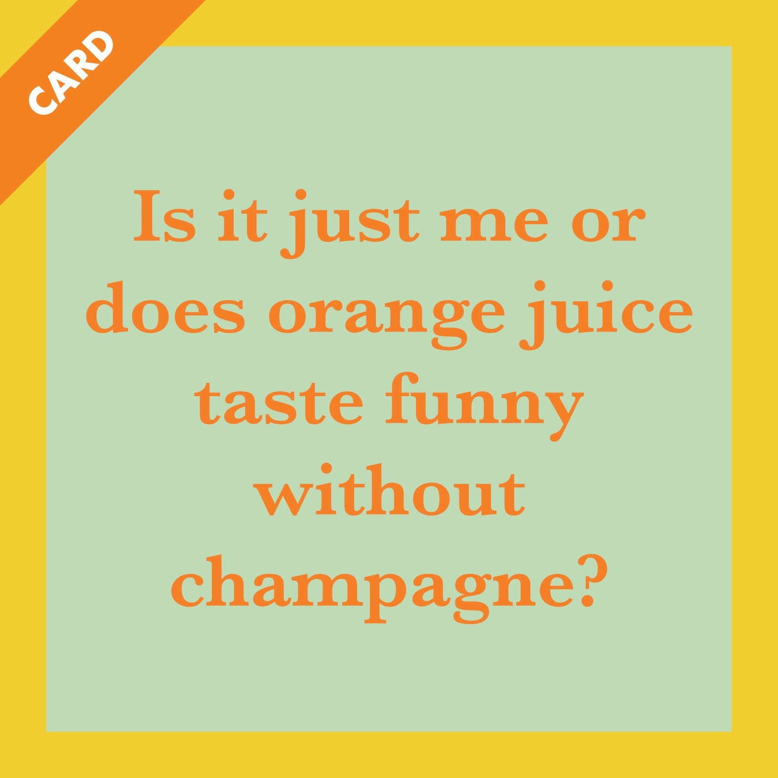 Orange Juice Card – Sophistiplate LLC